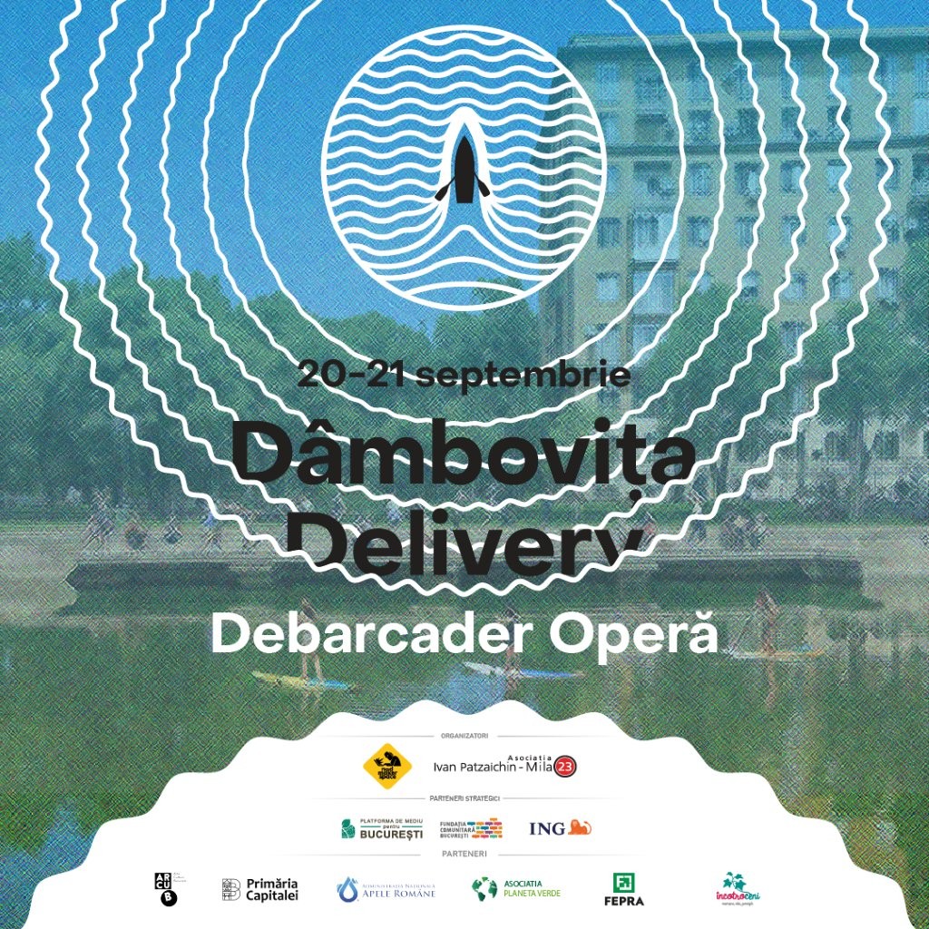 Dâmbovița Delivery la Operă – festivalul care readuce râul în inima ...
